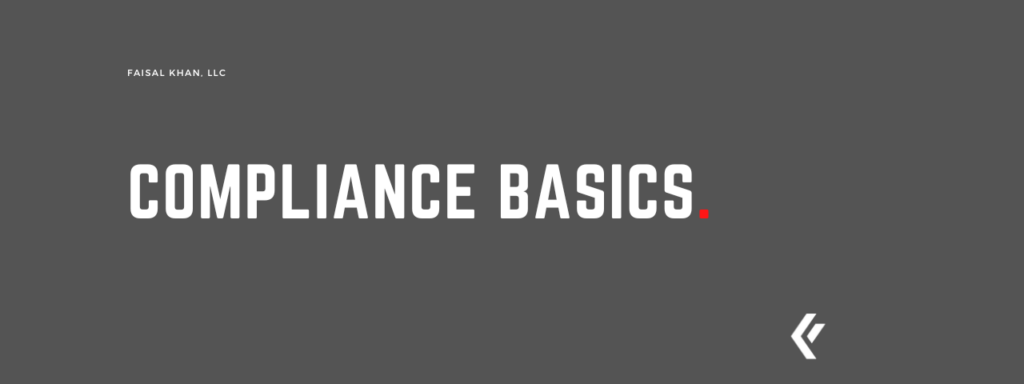 Compliance Basics - Faisal Khan