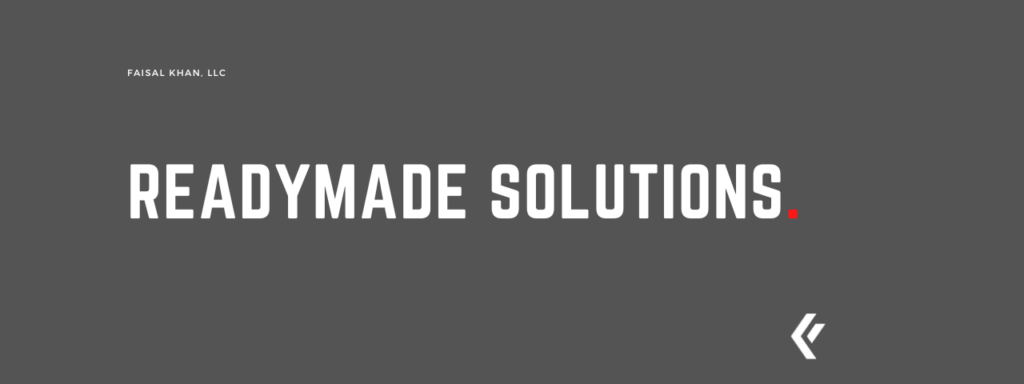 Readymade Solutions - Faisal Khan