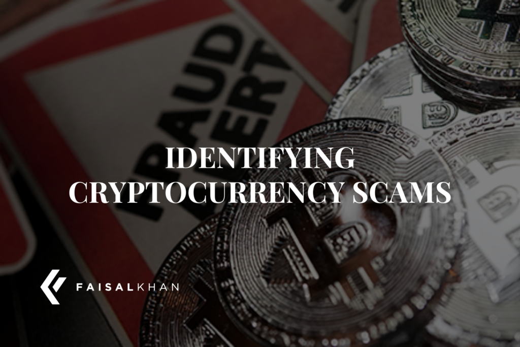 Identifying Cryptocurrency Scams - Faisal Khan