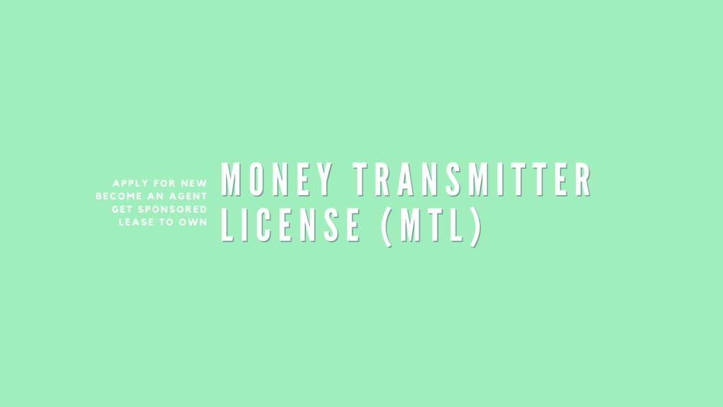 Money Transmitter License (MTL) - Faisal Khan